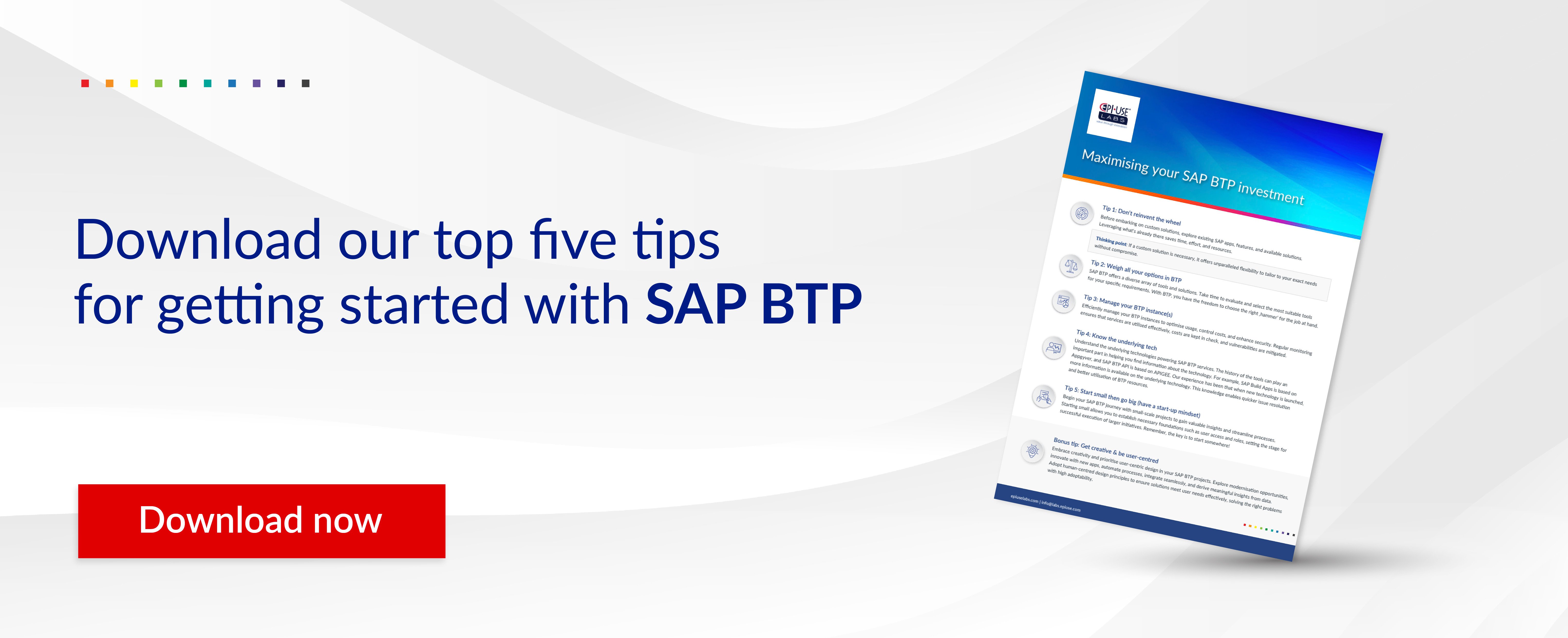 Your SAP BTP journey: Tips to maximise your investment