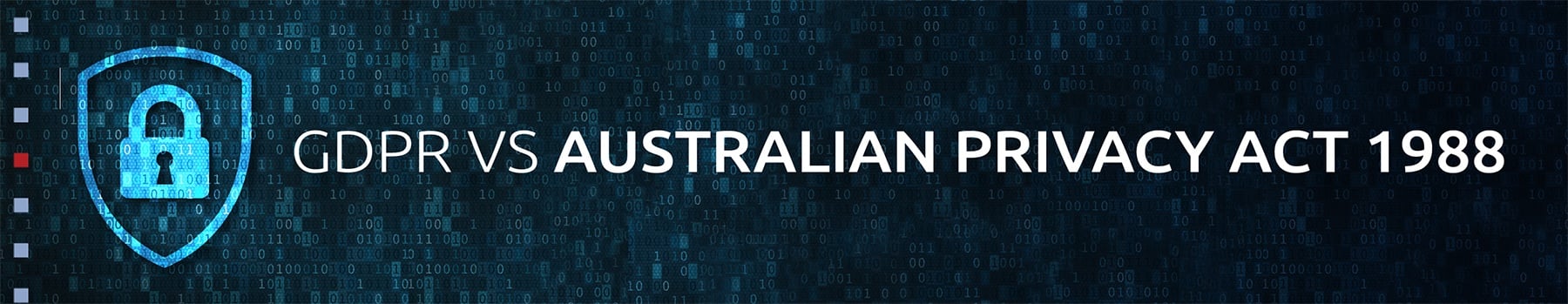 GDPR versus the Australian Privacy Act