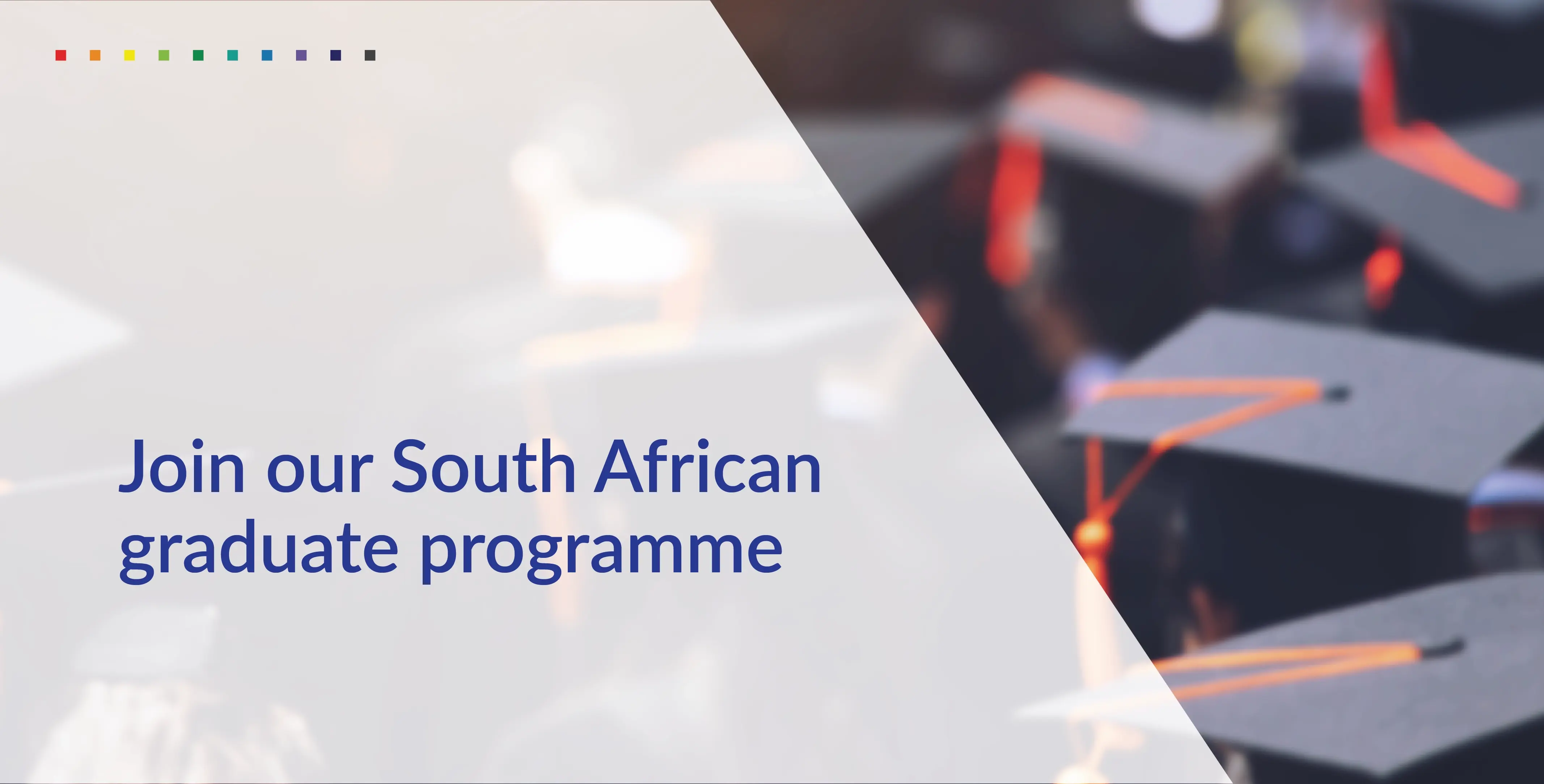 South African Graduate Scheme: Make an exceptional start to your career