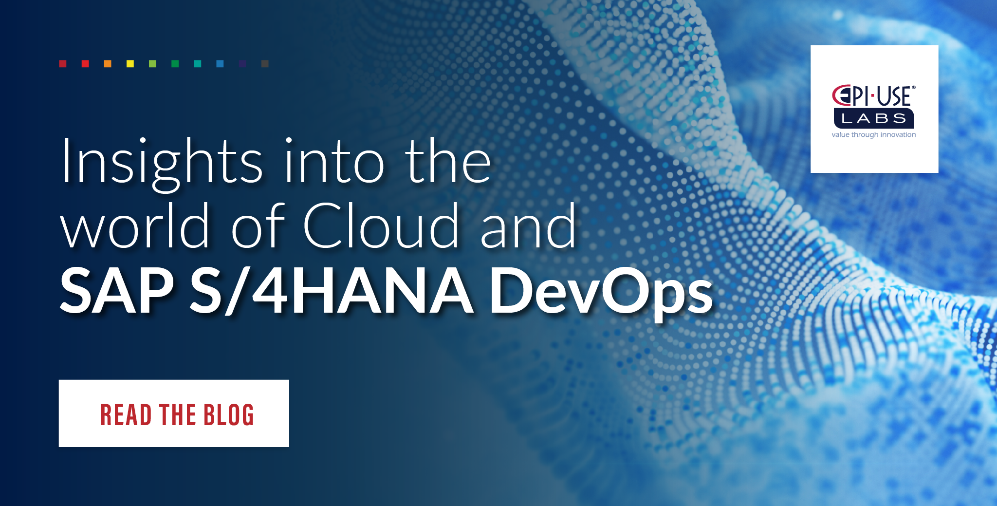 Blog: Insights into the world of Cloud and SAP S/4HANA DevOps